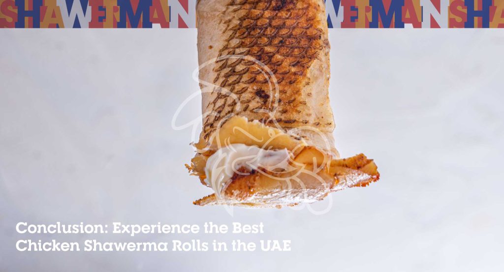 Best Chicken Shawerma Rolls in the UAE | Authentic & Flavorful Shawarma